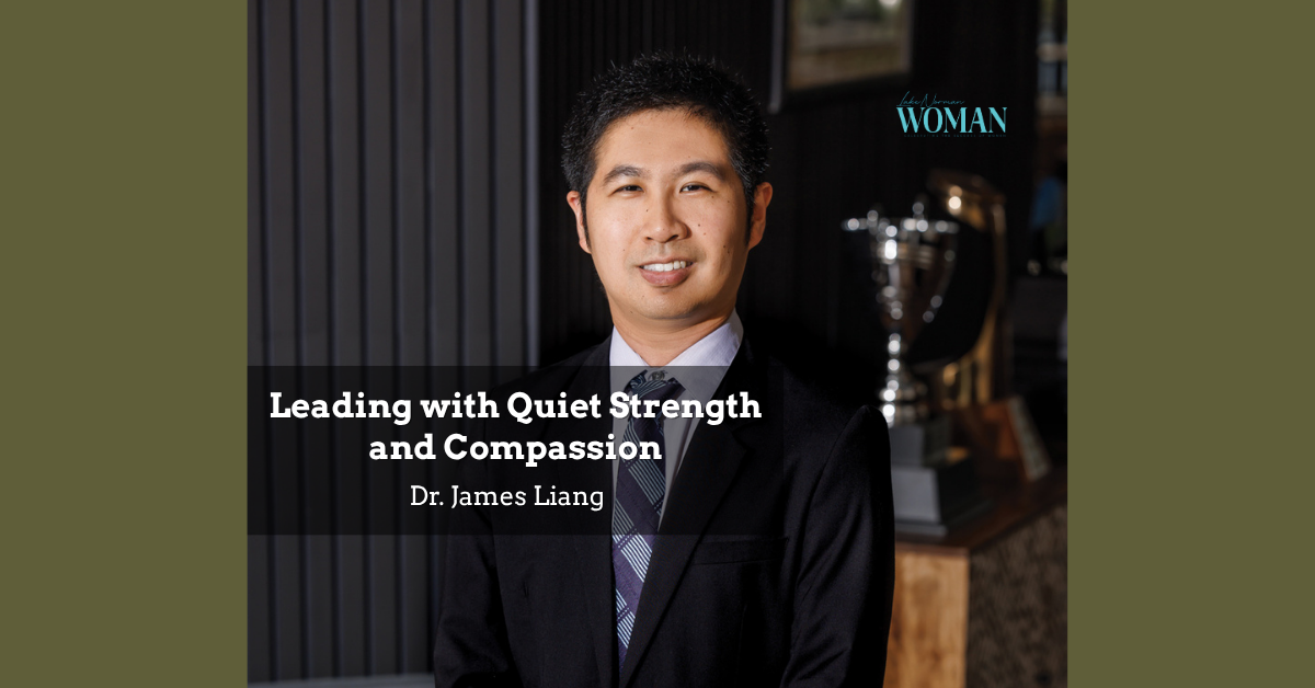 Leading with Quiet Strength and Compassion: Dr. James Liang - Lake ...